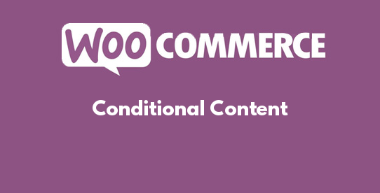 WooCommerce Conditional Content 2.3.5 – WPAdictos