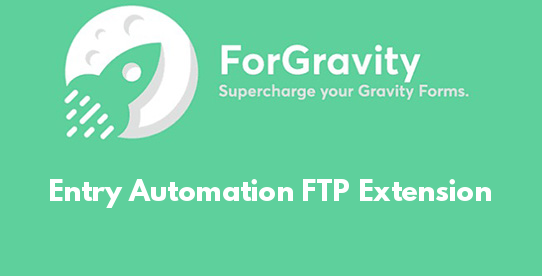 ForGravity – Entry Automation FTP Extension 1.0 – WPAdictos