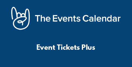 The Events Calendar Event Tickets Plus 6.4.0 – WPAdictos