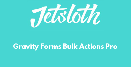 Jetsloth – Gravity Forms Bulk Actions Pro 1.4.1 – WPAdictos