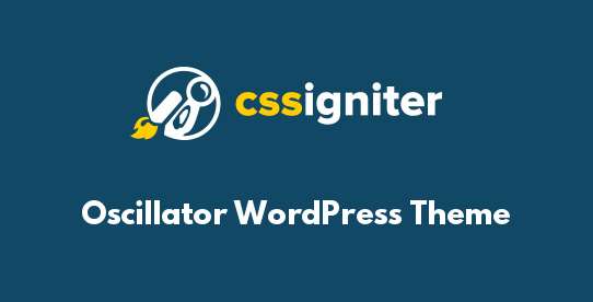 CSS Igniter Oscillator WordPress Theme 1.5.2 – WPAdictos
